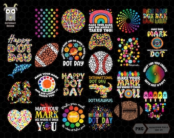 Dot Day PNG Make Your Mark and See Where It Takes You Png - Etsy