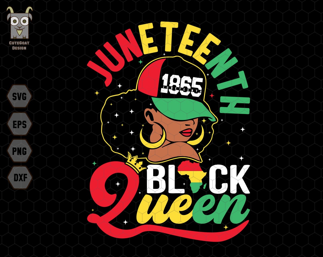 Juneteenth Black Queen Svg Png, Melanin Svg, African American, Black ...
