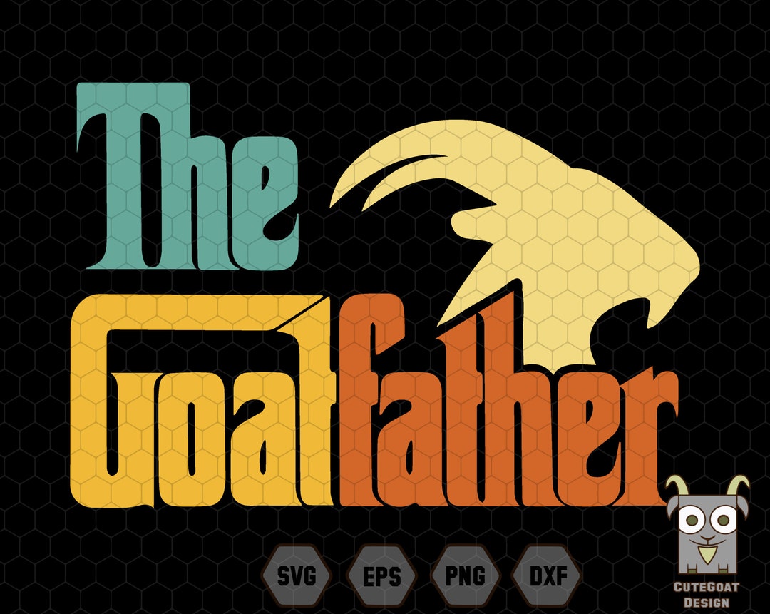 The Goat Father SVG , Retro Funny Goat Lover Svg, Farmer Svg, Farm ...