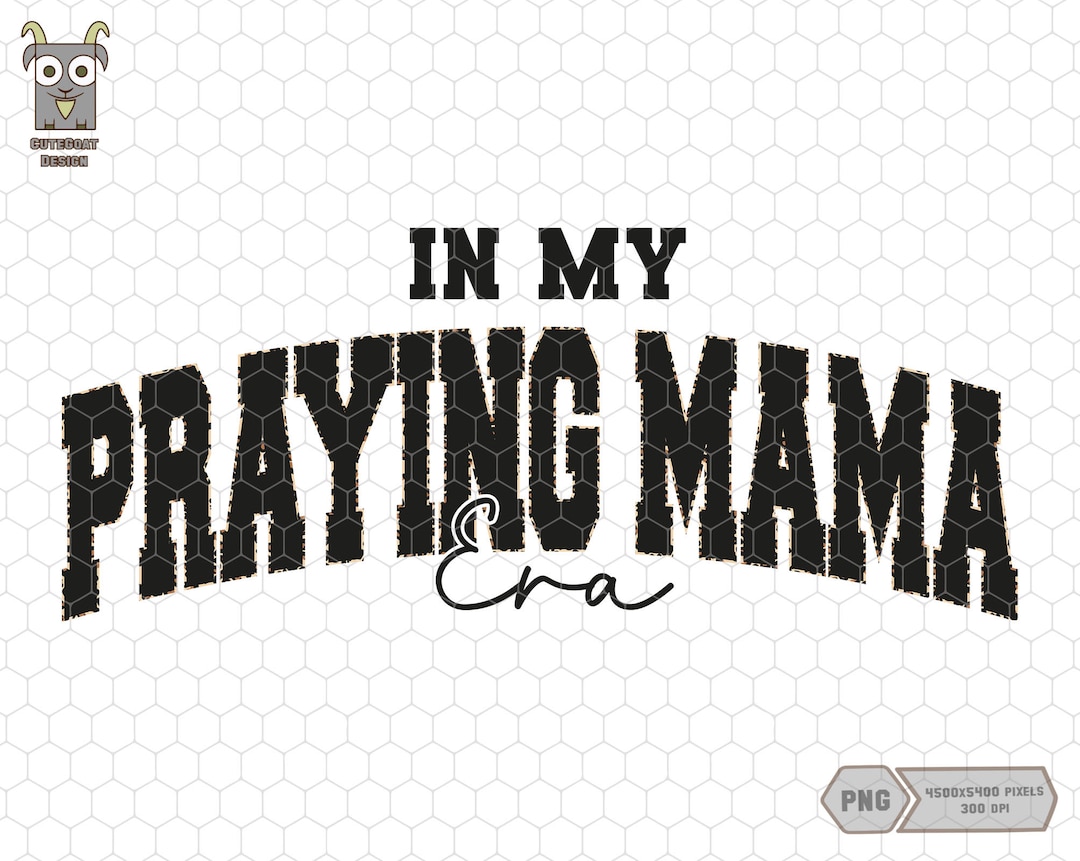 In My Praying Mama Png, Christian Mom Png, Retro Mama Png, Bible Verse ...