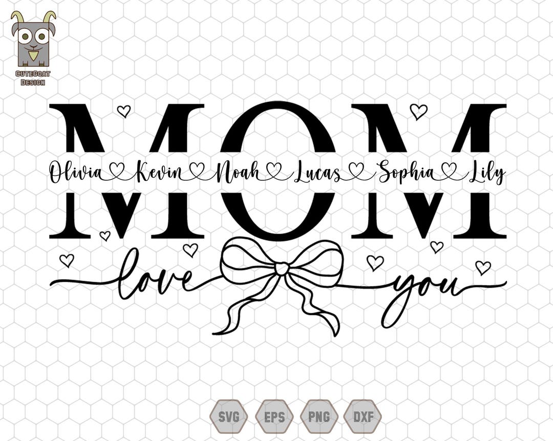 Personalized Mom Love You Svg, Custom Kid's Name, Mom Bow Svg, Custom ...