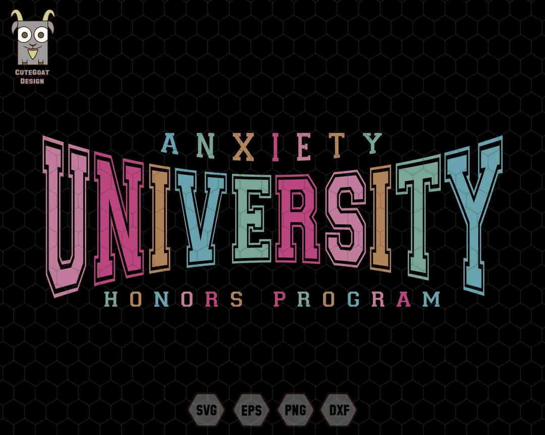 Anxiety Society Honors Program Svg, Sarcastic Svg, High School Svg ...