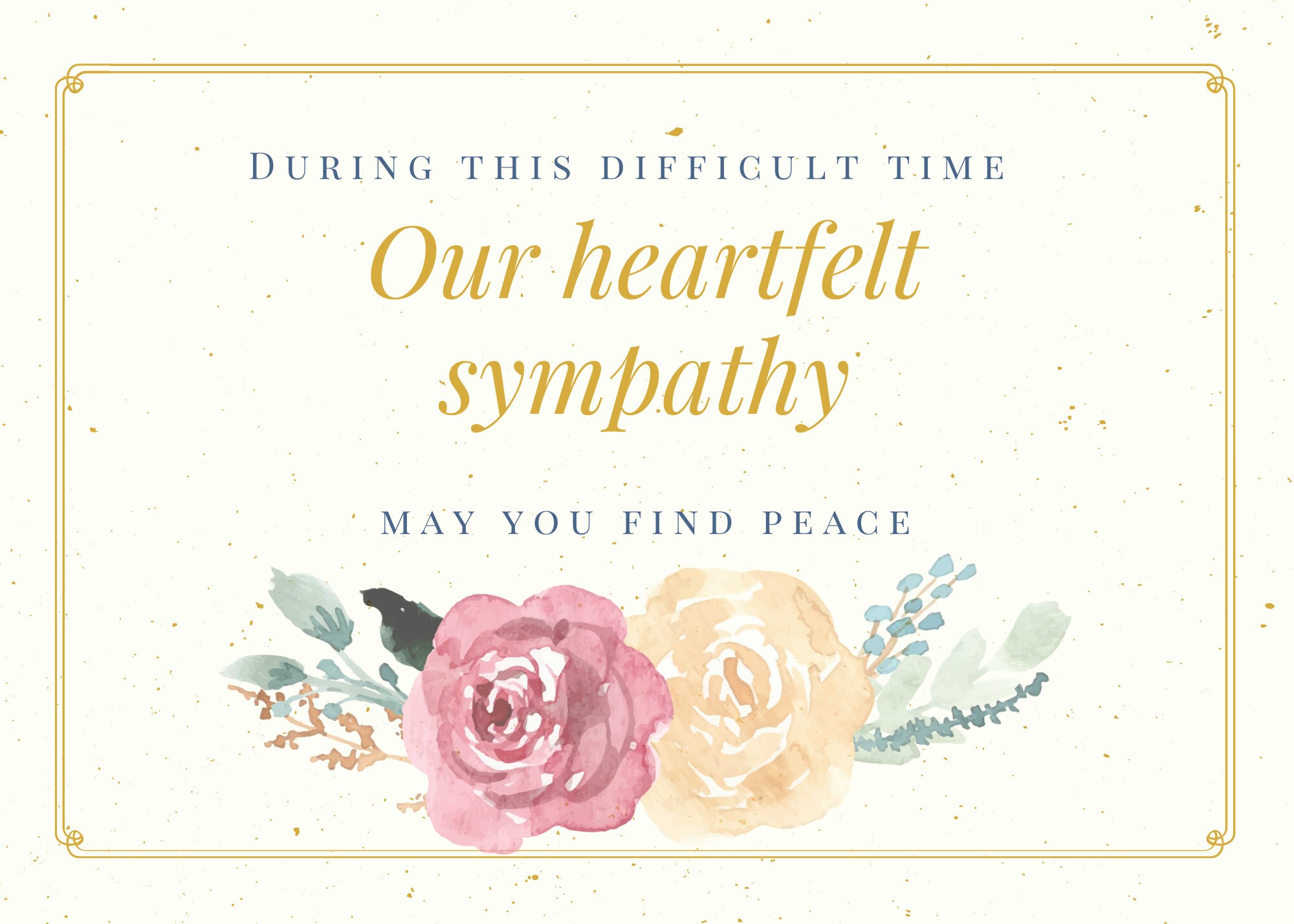 My Heartfelt Condolences