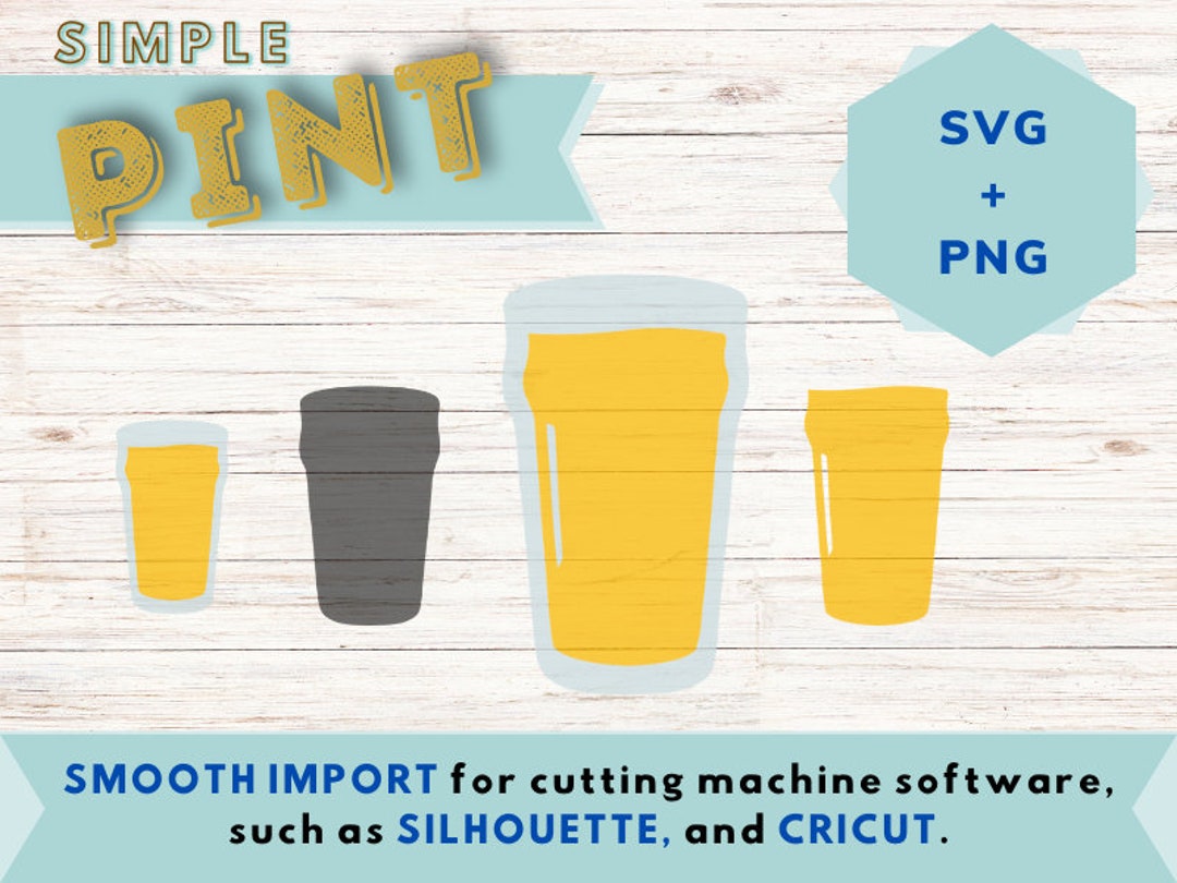 Simple Pint Glass Drink Instant Download PNG SVG File for Cutting Pint ...