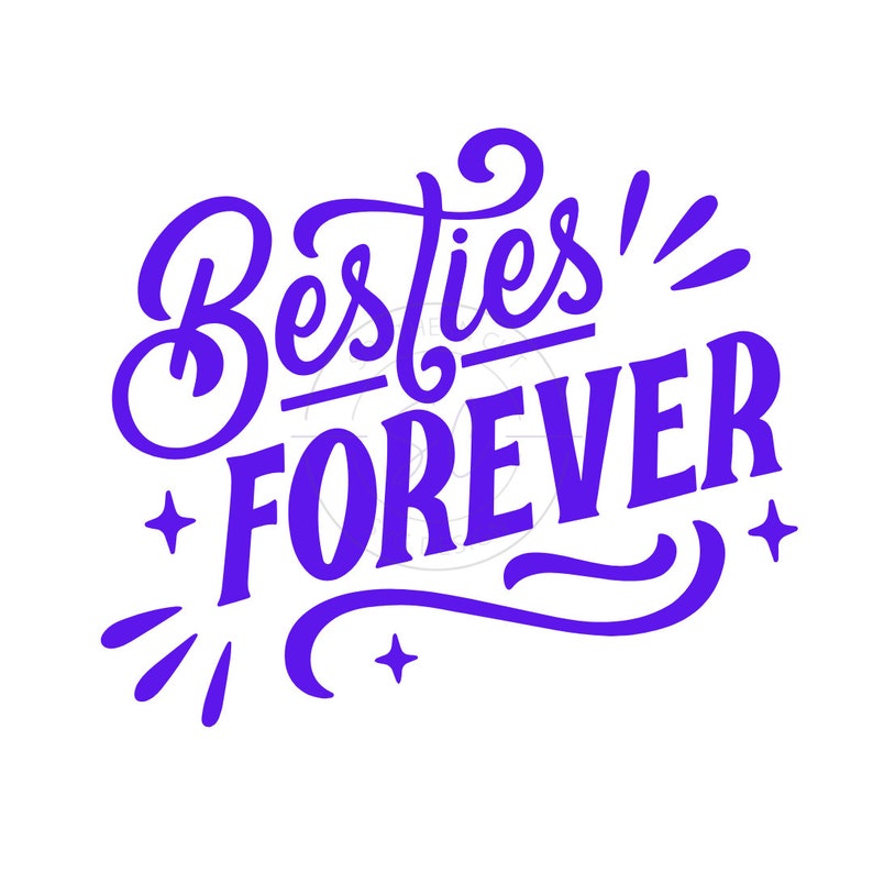 Besties Forever SVG - SVG/PNG Design -best Friend Svg - Etsy
