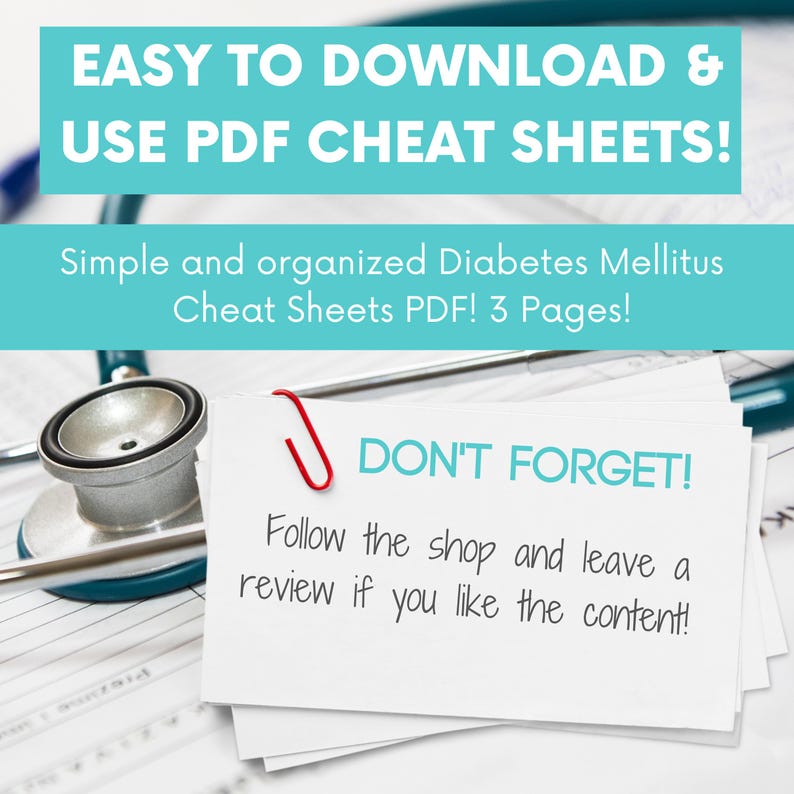 Diabetes Mellitus 3 Page Downloaded Cheat Sheets! Made by a Nurse FOR ...