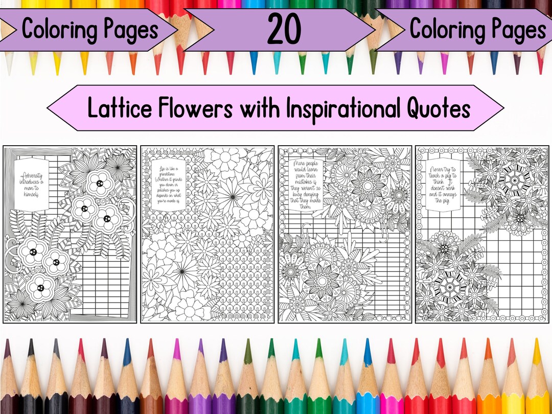 Inspirational Quotes With Lattice Flowers - Adult Coloring Pages ...