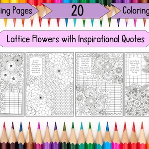 Inspirational Quotes With Lattice Flowers - Adult Coloring Pages ...