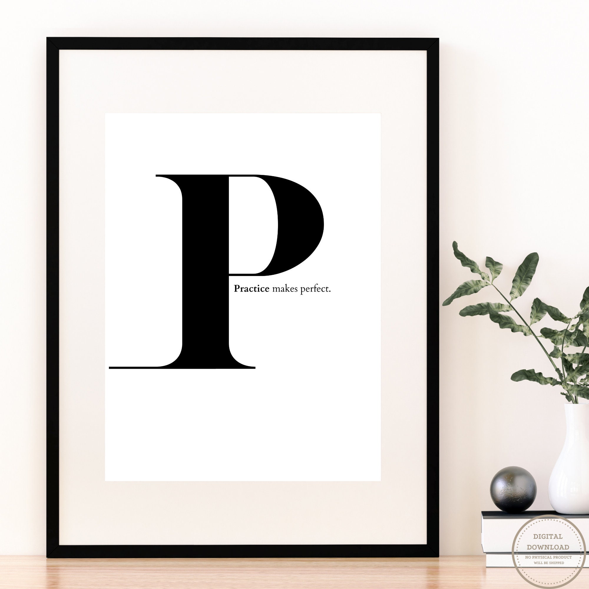 Letter P Printable Poster,motivational, Inspirational, Quote Wall Art ...