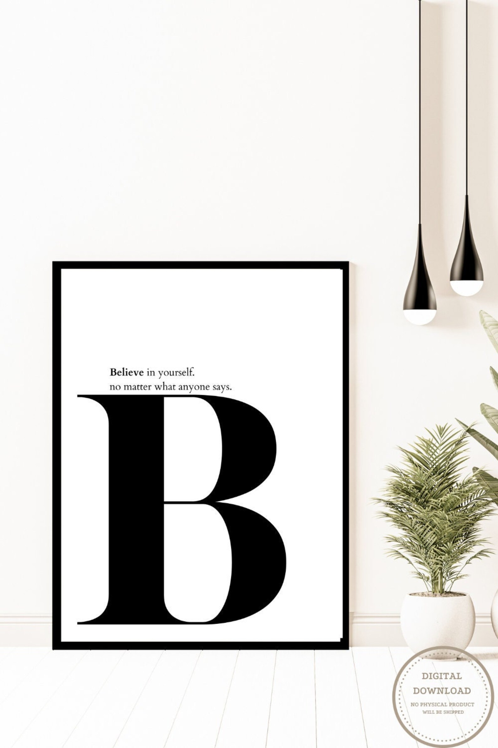 Letter B Printable Poster,motivational, Inspirational, Quote Wall Art ...