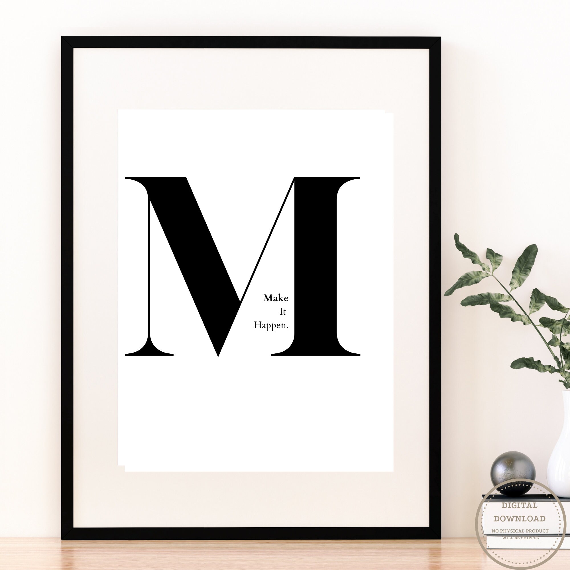 Letter M Printable Poster,motivational, Inspirational, Quote Wall Art ...