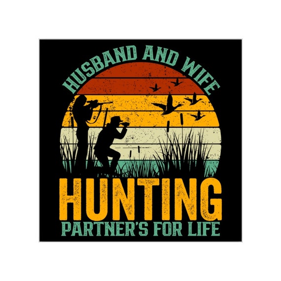 Husband and Wife Hunting Partners for Life Outdoor Sticker - Etsy