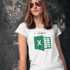I Simply Excel T-shirt Unisex Funny Cotton Microsoft Excel MS Word Nerdy 2022 - Etsy