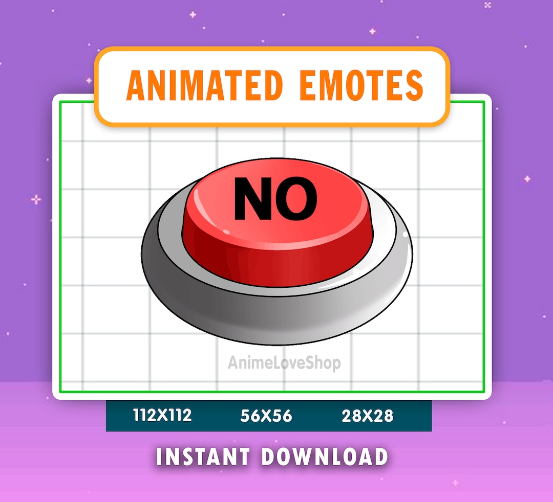 ANIMATED NO Button Emote for Twitch, Discord, Youtube, Animated No ...
