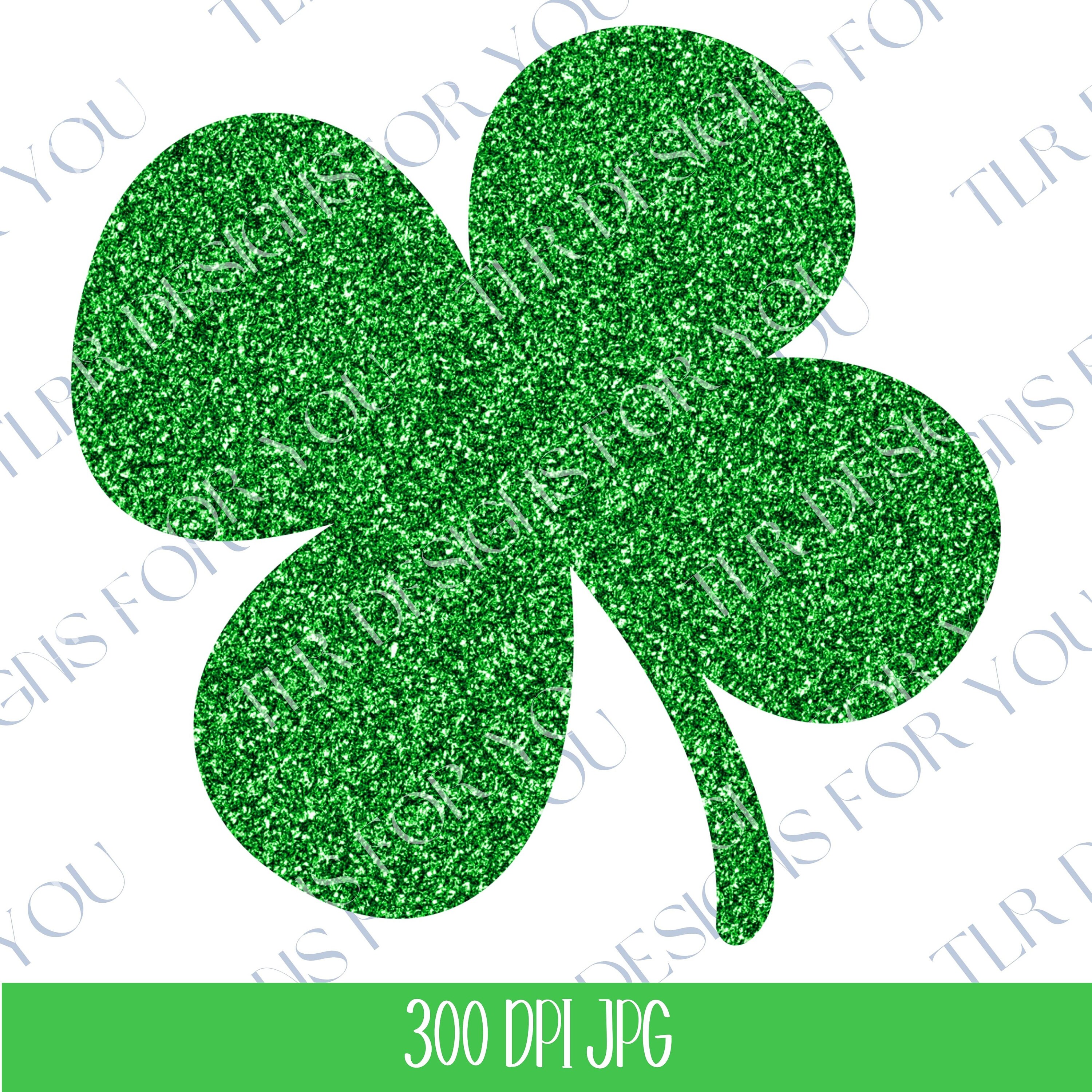 Green Glitter 4 Leaf Clover Svg, Jpg, Jpeg, Png, Pdf, St. Patrick's Day ...