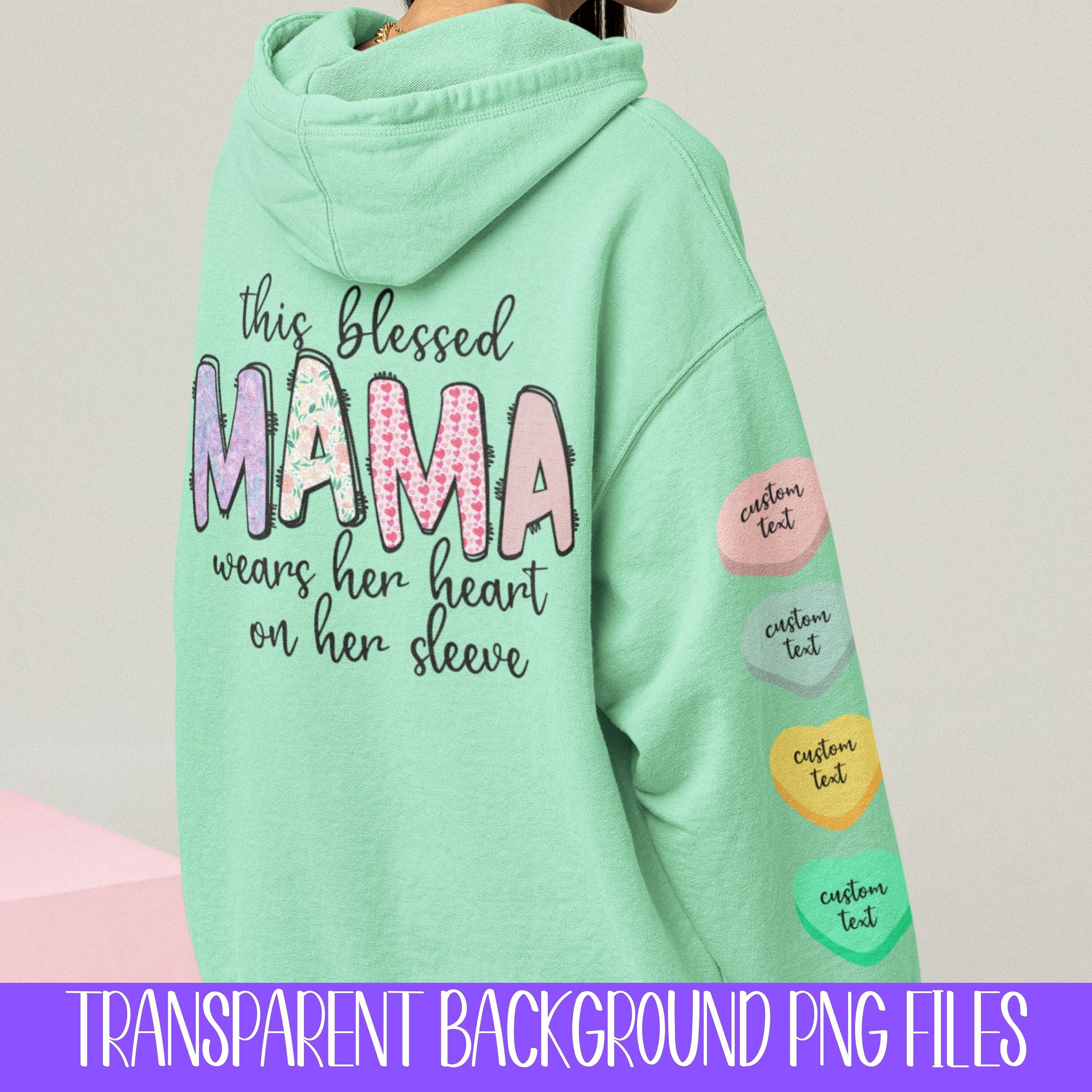 This Blessed Mama Wears Her Heart on Her Sleeve Valentines Day PNG ...