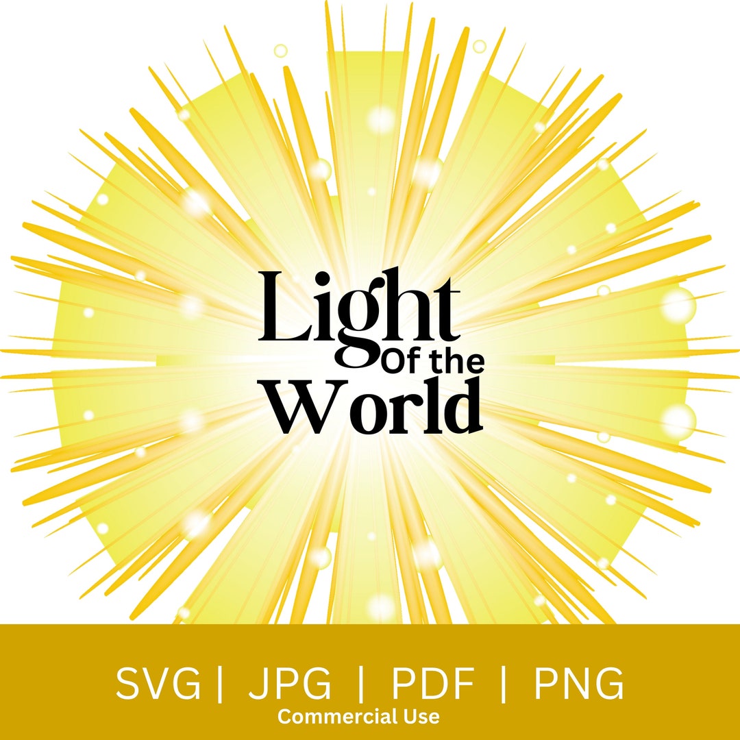 Light of the World / Faith SVG / Commercial Use / Jesus Svg / Religious ...