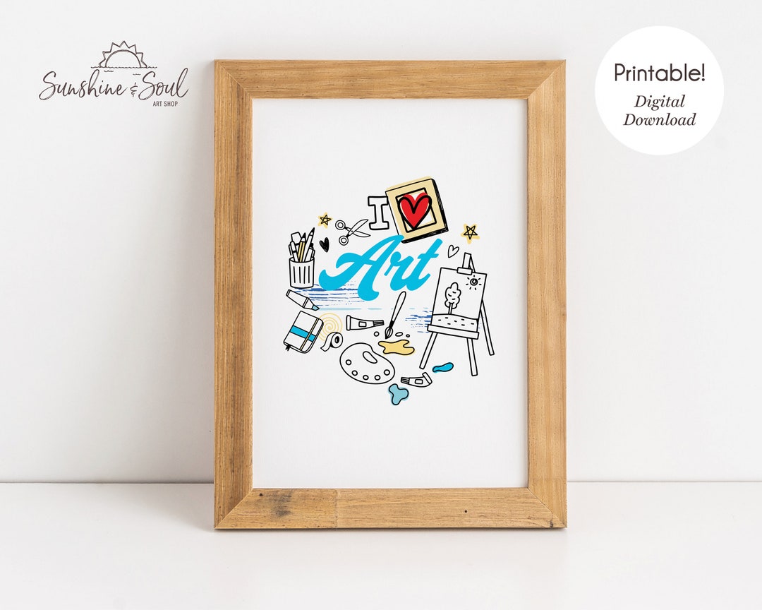 I Love Art Printable Class Decor Teacher Gift Printable - Etsy