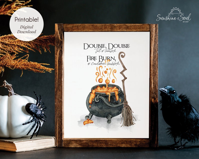 Double Double Toil and Trouble, Witches Cauldron Halloween Printable ...
