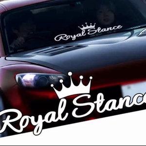 Royal Stance Car Windscreen Sticker all Colours & Sizes - Etsy
