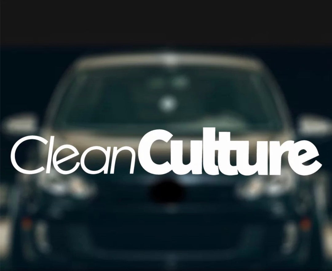 Clean Culture Car Windscreen Sticker all Colours & Sizes - Etsy