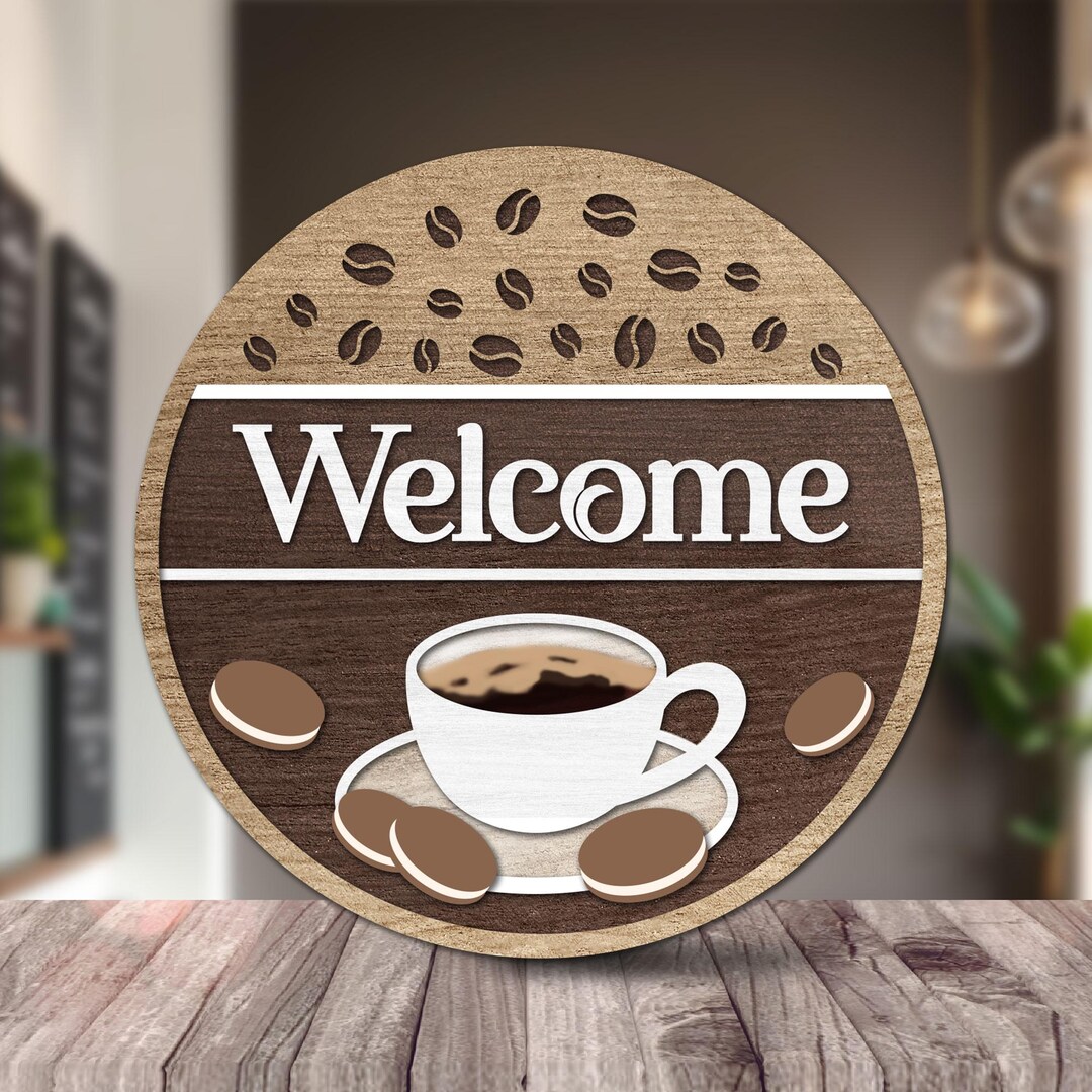 Coffee Welcome Sign SVG, Café Door Hanger Laser Cut File, Coffee Bar ...