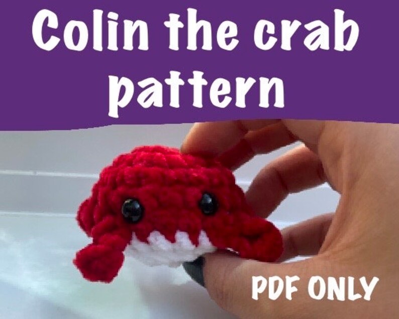 Crochet Pattern: Colin the Crab, Amigurumi Crab Crochet Pattern, PDF ...