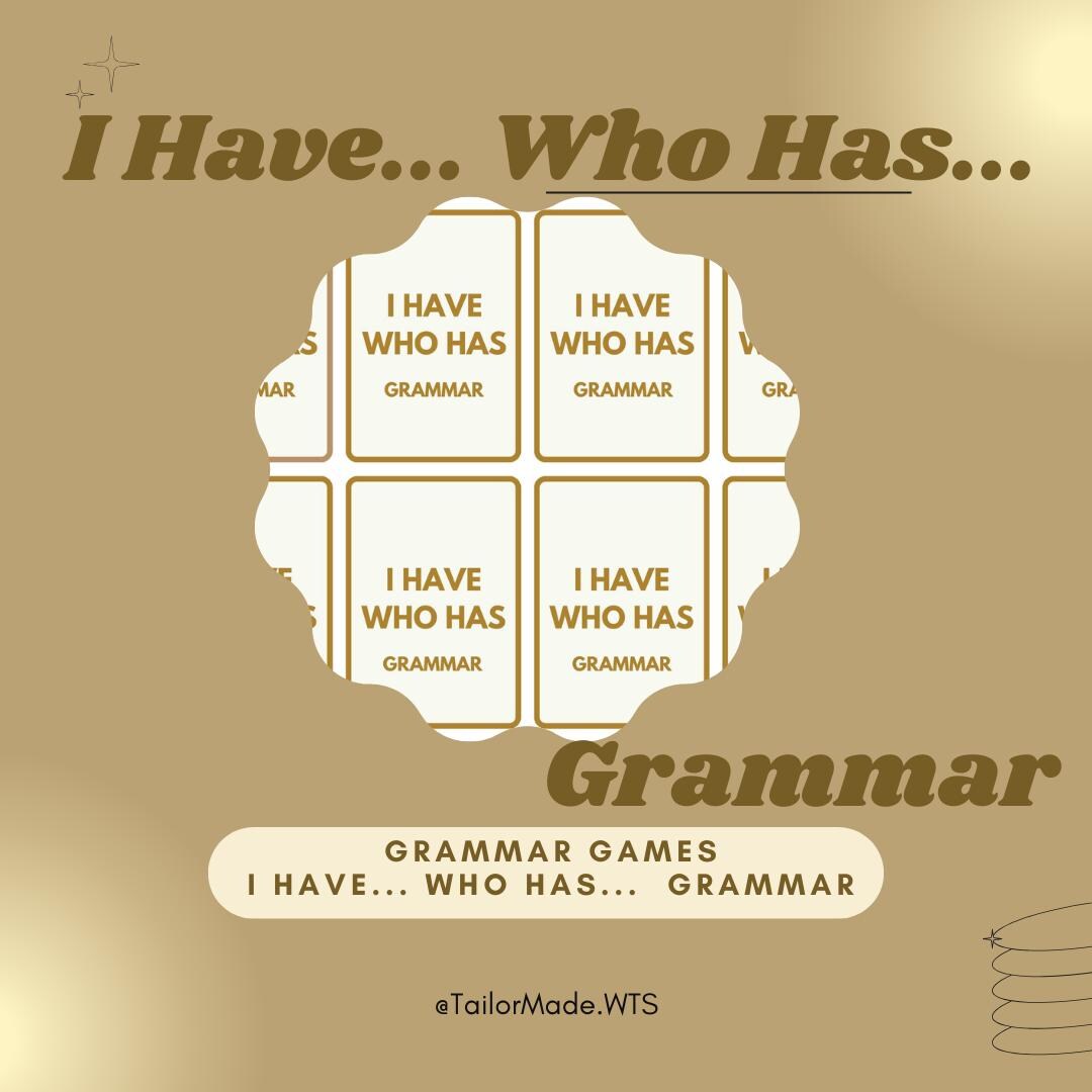 I Have, Who Has? Grammar Game | Fun Grammar Activity for Kids ...