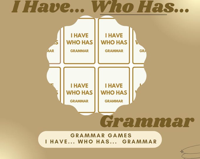 I Have, Who Has? Grammar Game | Fun Grammar Activity for Kids ...