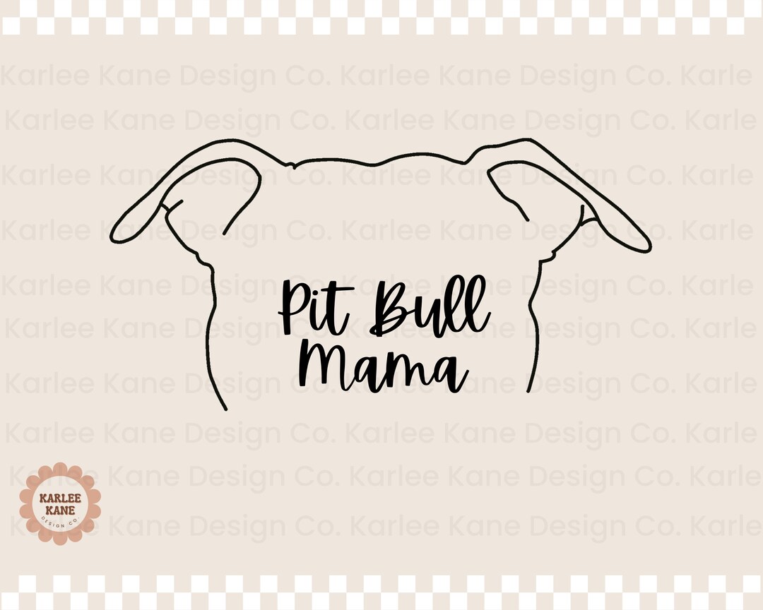 Pit Bull Mama, Instant Digital Download, Commercial PNG & SVG Files ...