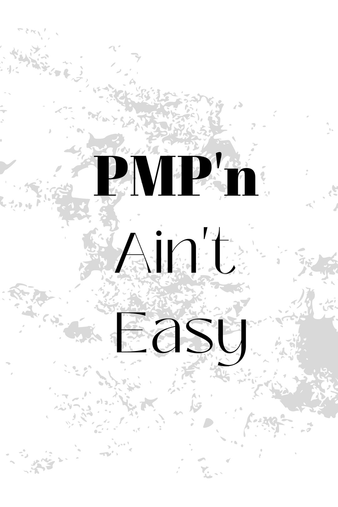 PMP Poster - Pmp'n Ain't Easy, Project Management Office Decor - PDF ...