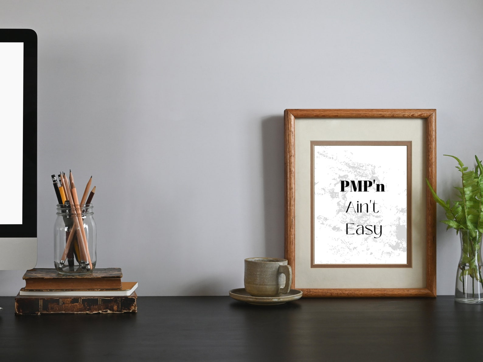 PMP Poster - Pmp'n Ain't Easy, Project Management Office Decor - PDF ...