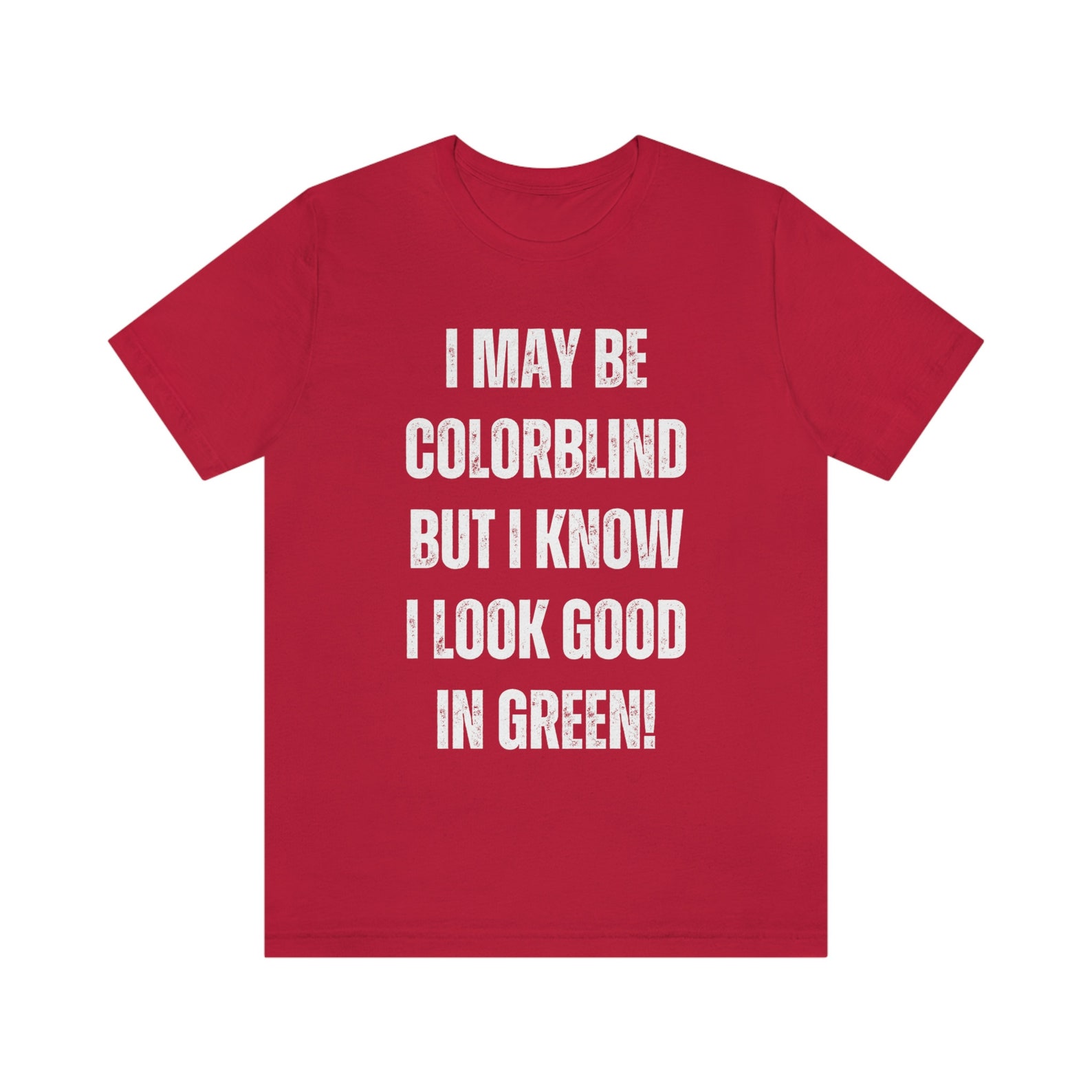 I Might Be Colorblind Short Sleeve Tee, Funny Color Blind T-shirt ...