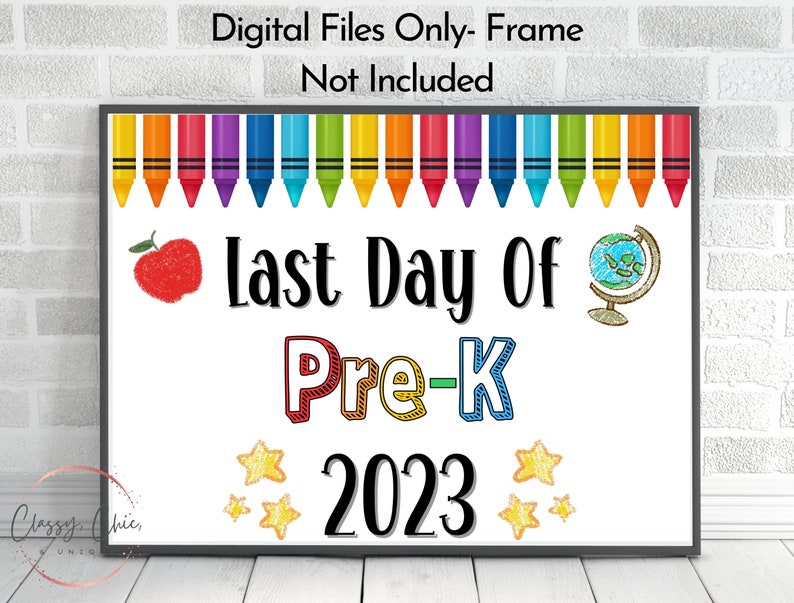 Printable Last Day of Pre-k Sign, Last Day of School Digital Download ...