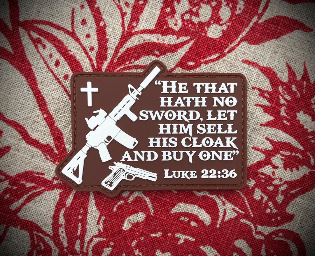 Patriot Patch Co. - Luke 22:36 - Patch - Etsy