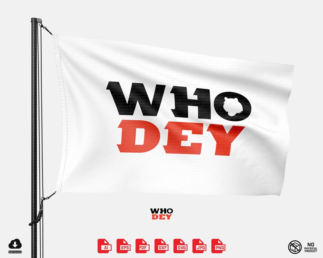 Who Dey Vector ai, Eps, SVG, PDF, DXF and Image jpg, Png (Download Now ...
