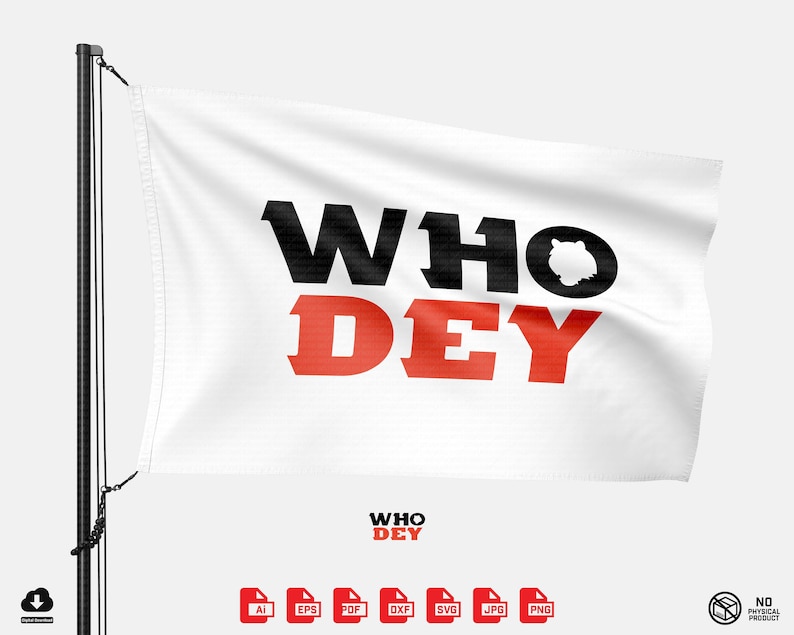 Who Dey Vector ai, Eps, SVG, PDF, DXF and Image jpg, Png (Download Now ...