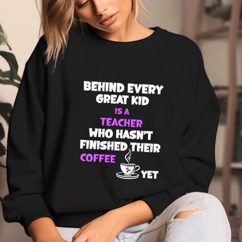 Funny Teacher Coffee Sweatshirt, Unisex Educator Pullover - Etsy