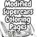 100 Modified Supercars Coloring Book Pages Bundle Instant Digital ...