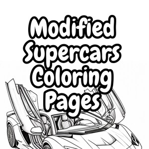 100 Modified Supercars Coloring Book Pages Bundle Instant Digital ...