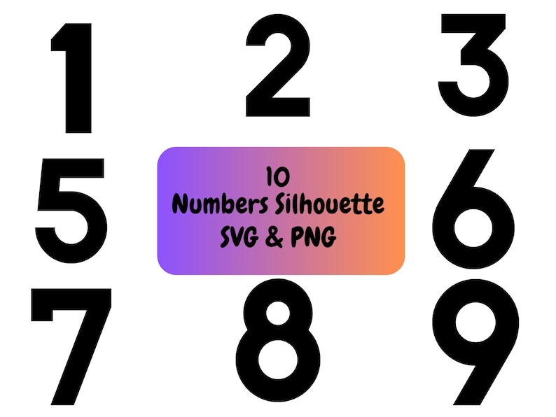 10 Numbers Silhouette PNG & SVG Bundle Graphic Digital Download Image ...