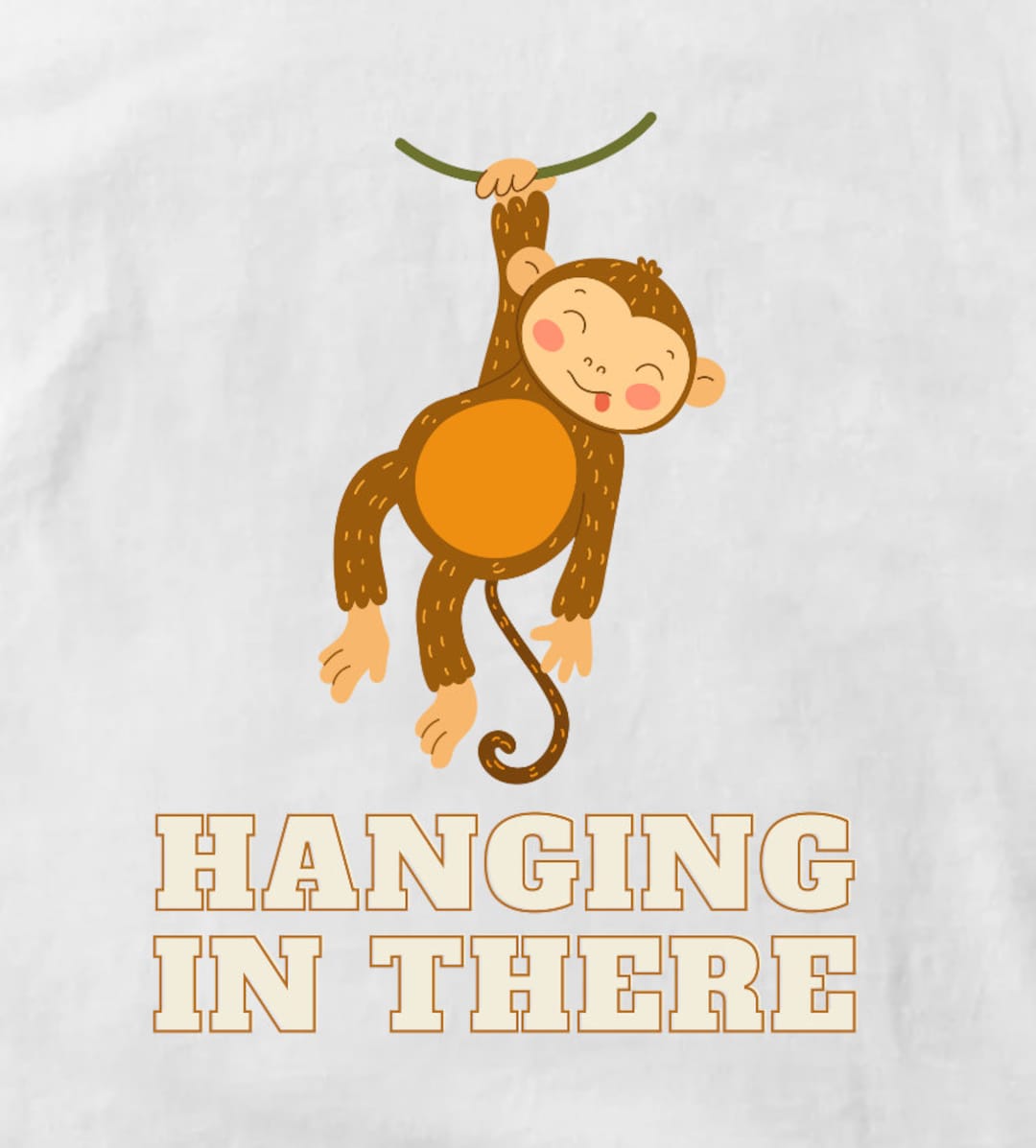 Hanging in There Graphic Digital Download Image, Transparent Background ...