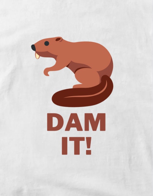 Dam It Beaver Graphic Digital Download Image, Transparent Background ...