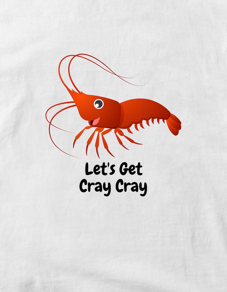 Cray Cray Crawfish Graphic Digital Download Image Transparent ...