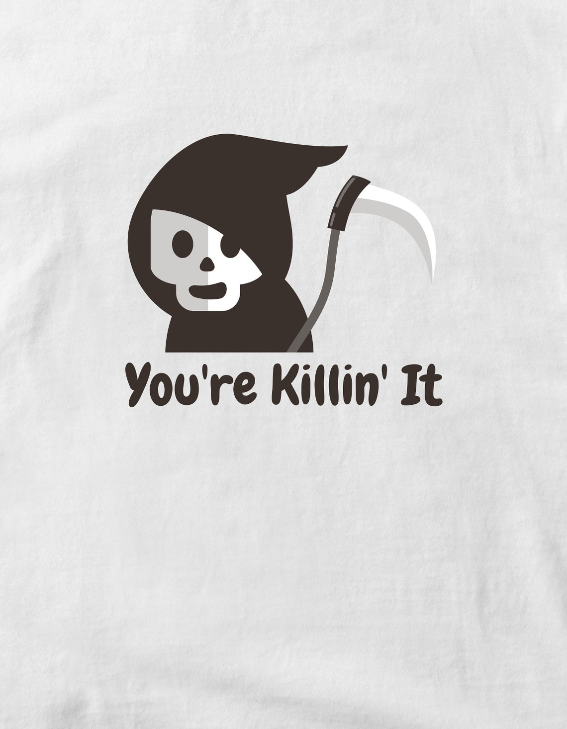 You're Killin' It Grim Reaper Graphic Digital Download Image ...