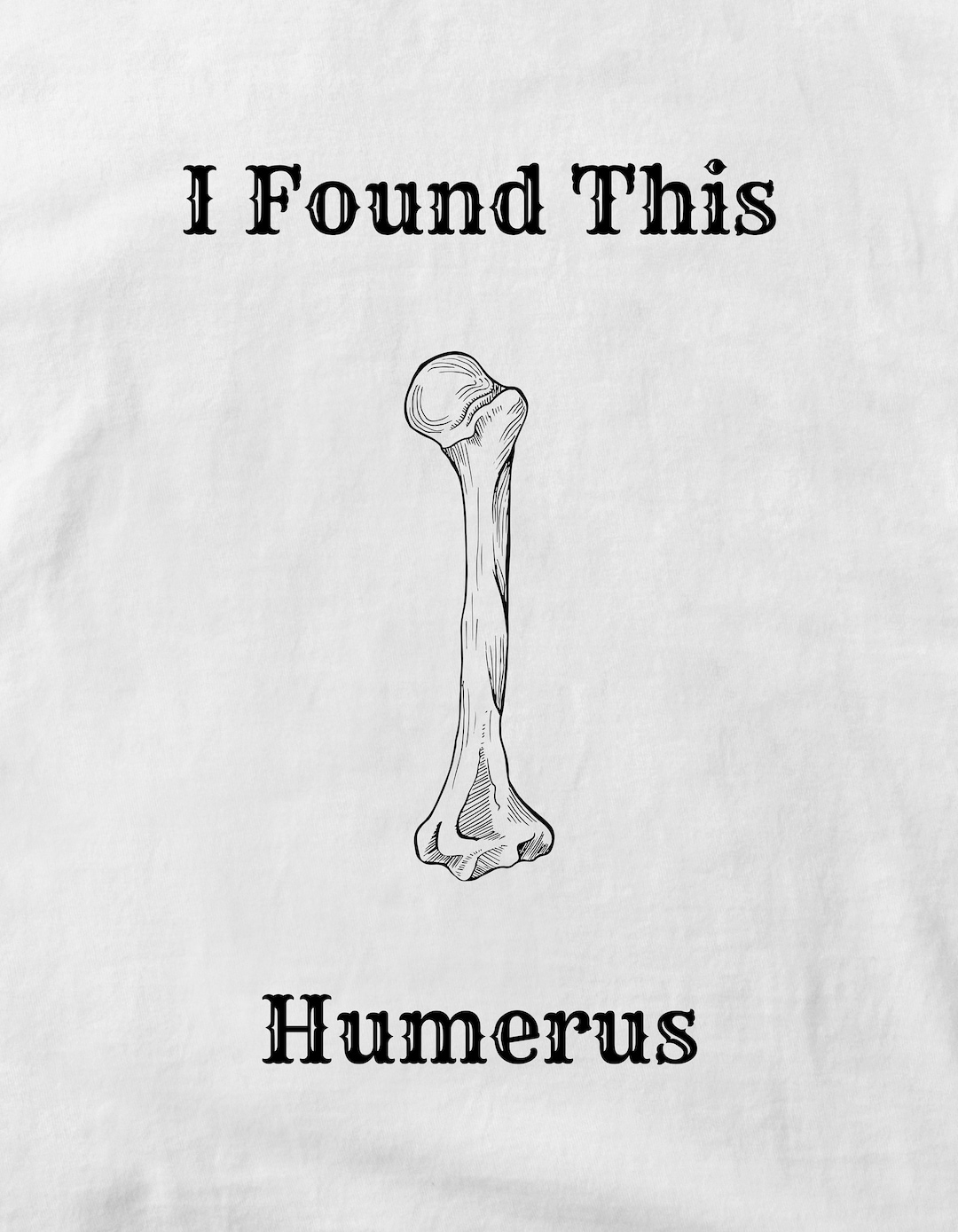 I Found This Humerus Graphic Digital Download Image Transparent ...