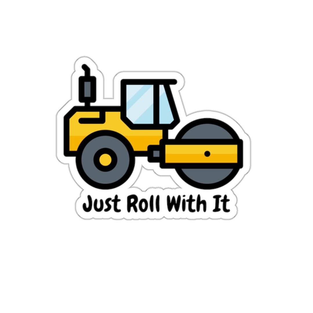 Just Roll With It Steamroller Kiss-cut Stickers - Etsy