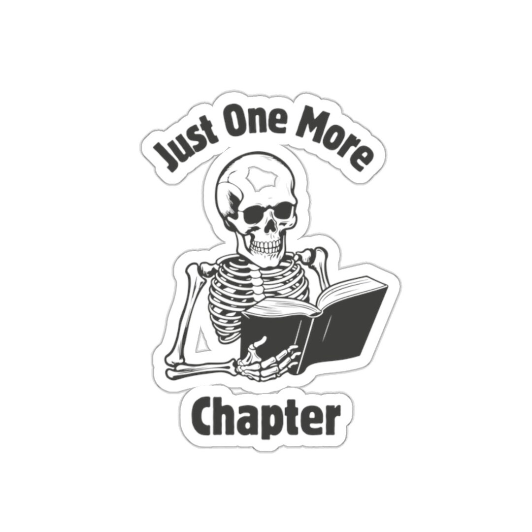 Just One More Chapter Skeleton Kiss-cut Stickers - Etsy