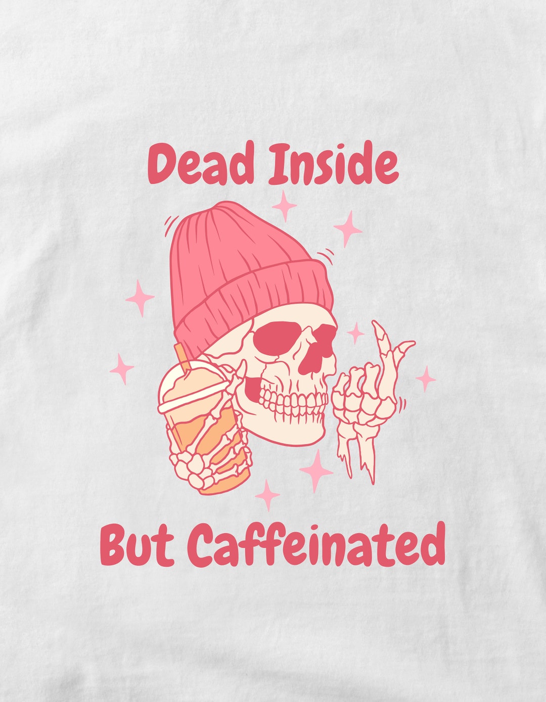 Dead Inside Caffeinated Graphic Digital Download Image, Transparent ...