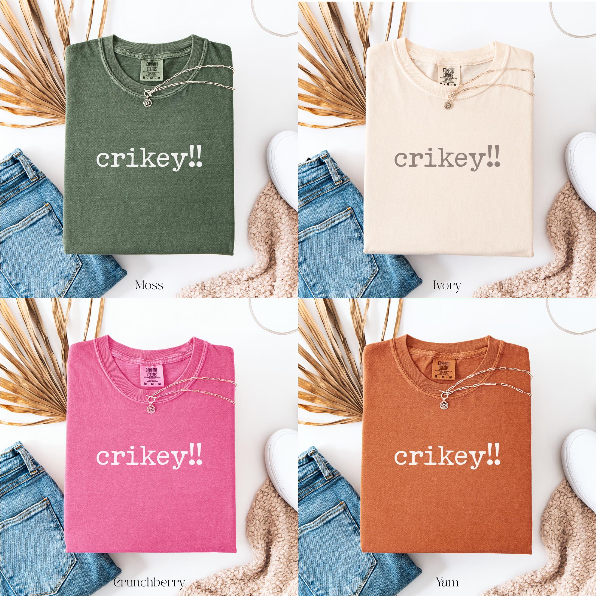 Crikey Shirt, Aussie Slang T-shirt, Australian Saying Comfort Colors ...